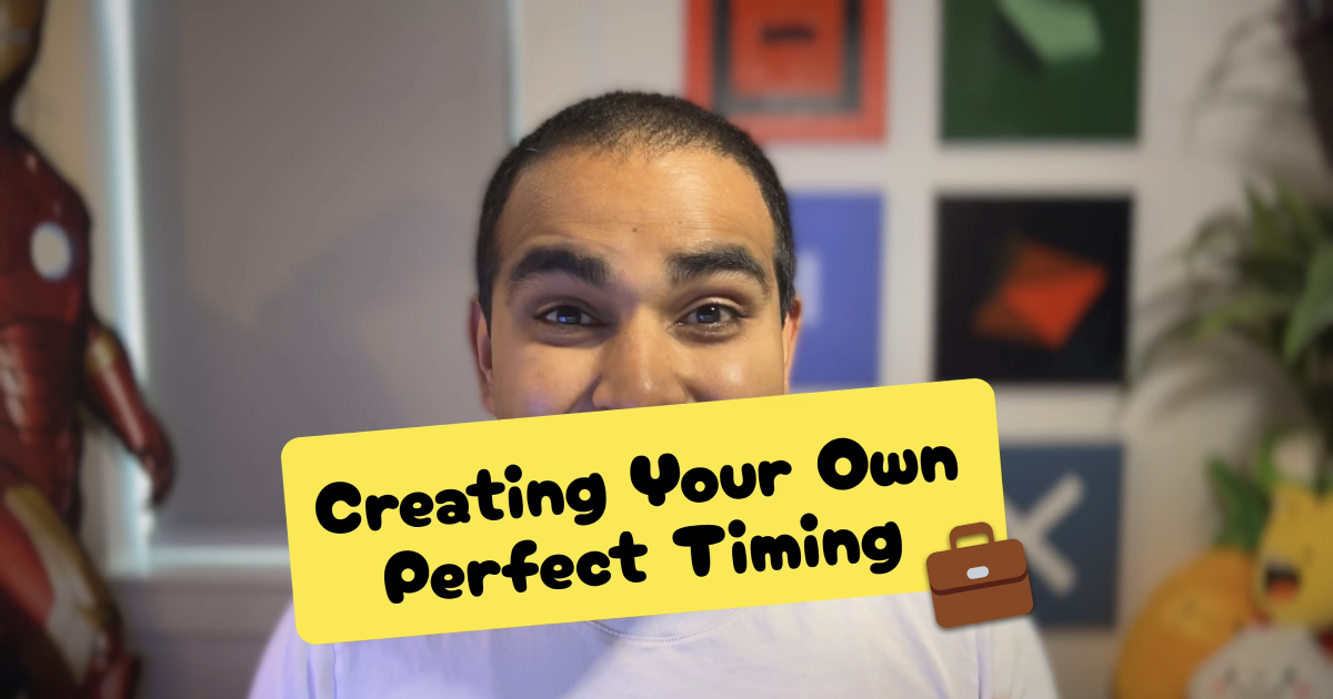 Creating Your Own Perfect Timing